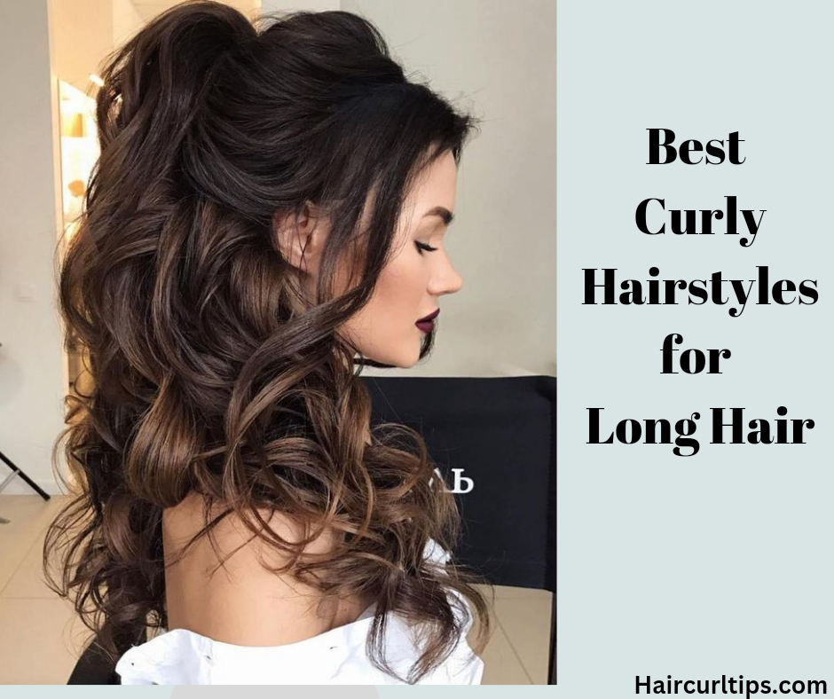 5 Best Curly Hairstyles for Long Hair